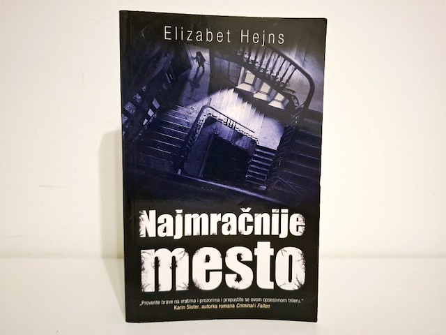 Najmračnije mesto - Elizabet Hejns
