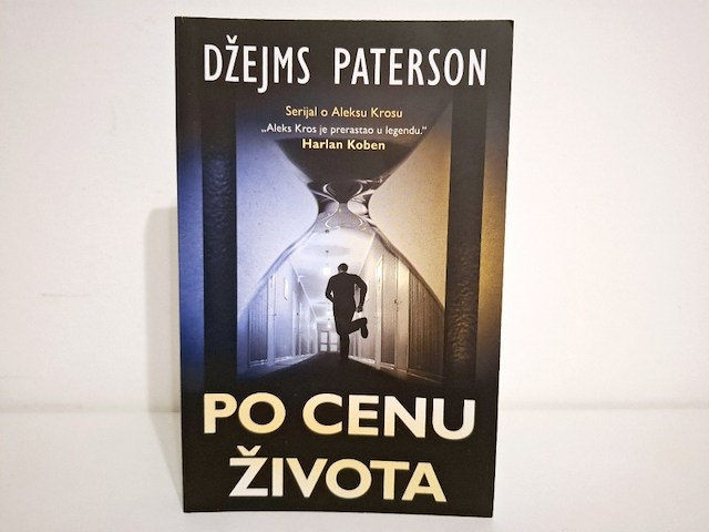 Po cenu života  - Džejms Paterson NOVO