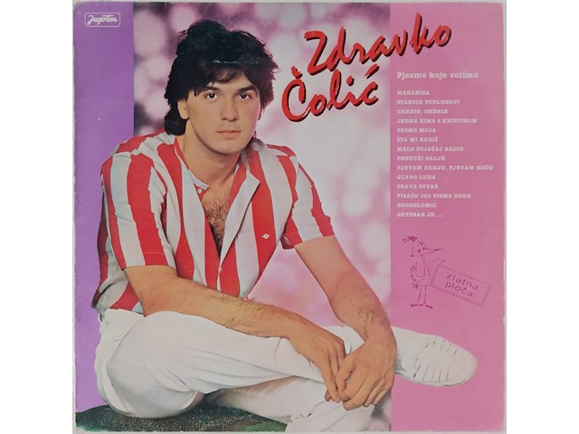 LPD Zdravko Čolić - Pjesme Koje Volimo