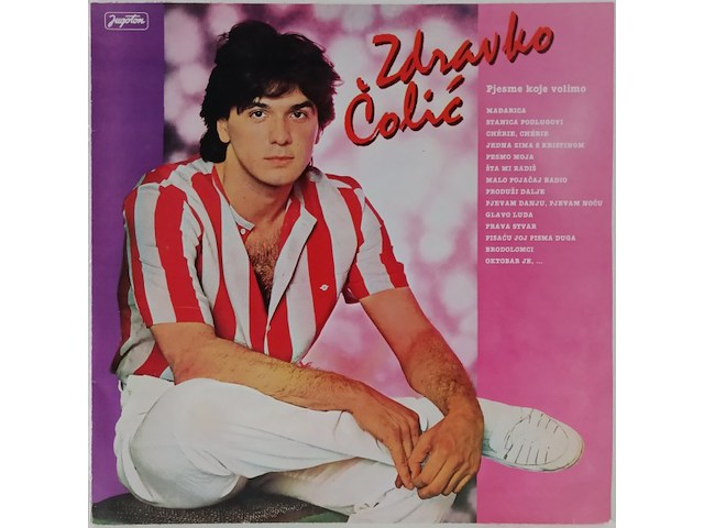 LPD Zdravko Čolić - Pjesme Koje Volimo