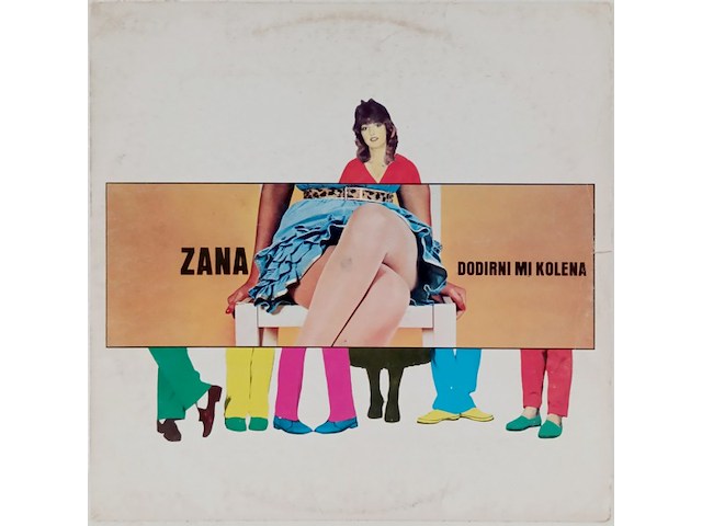 LPD Zana - Dodirni Mi Kolena
