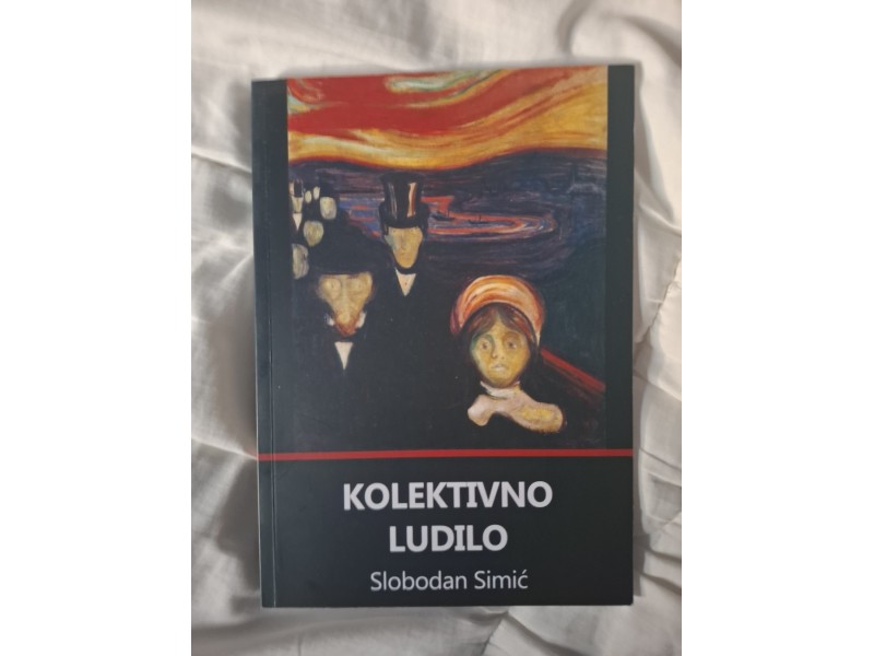 Kolektivno ludilo - Slobodan Simić