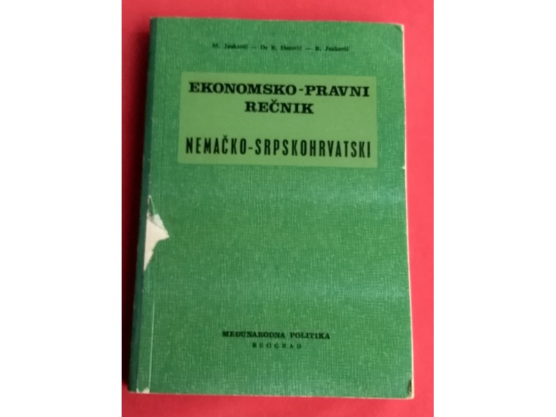 Ekonomski pravni rečnik Nemačko Srpskohrvatski
