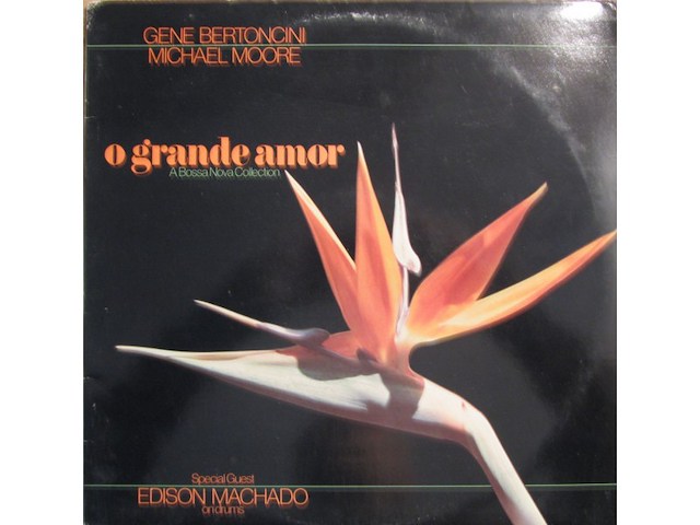 Gene Bertoncini, Michael Moore - o grande amor