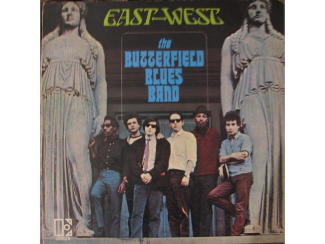 Butterfield Blues Band, The - East West