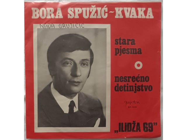 BORA  SPUZIC  KVAKA  -  STARA  PJESMA
