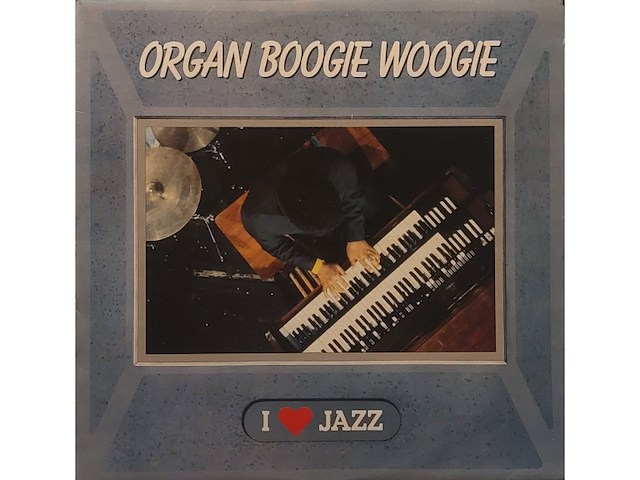 Various – Organ Boogie Woogie