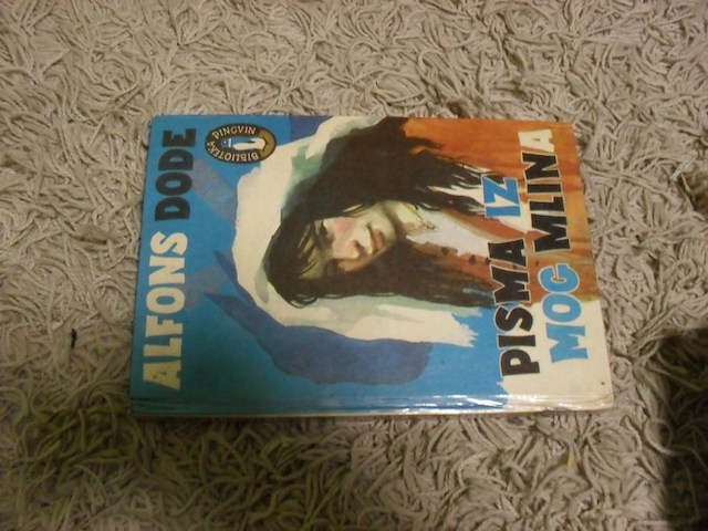 Alfons Dode - Pisma iz mog mlina