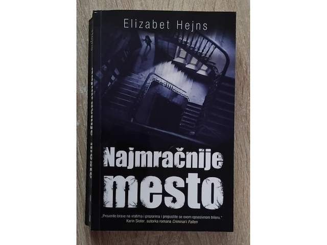 Najmračnije mesto Elizabet Hejns
