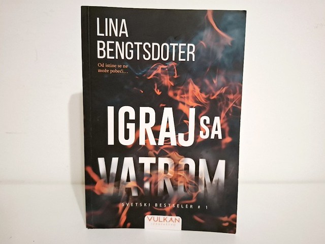 Igraj sa vatrom  - Lina Bengtsdoter