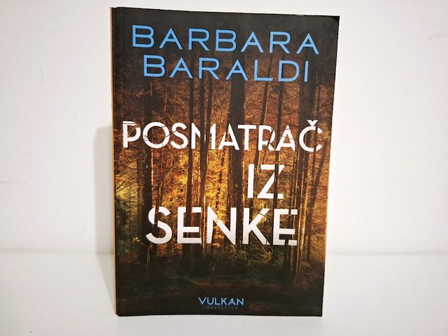 Posmatrač iz senke  - Barbara Balardi