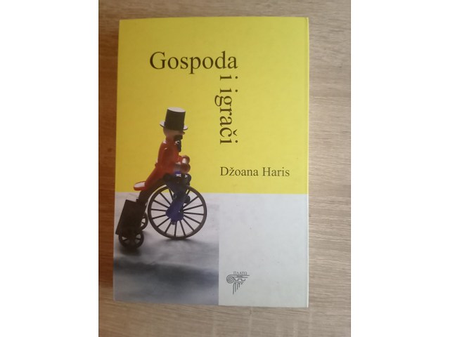 Gospoda i igrači. Dzoana Haris