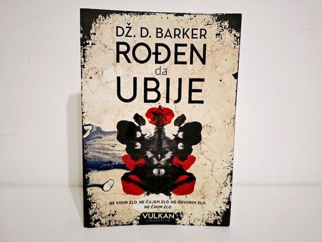 Rođen da ubije - Dž. D. Barker NOVO