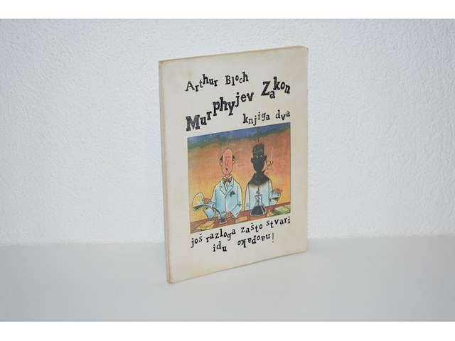 + Murphyjev zakon, knjiga dva - Arthur Bloch