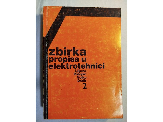 ZBIRKA PROPISA U ELEKTROTEHNICI 2