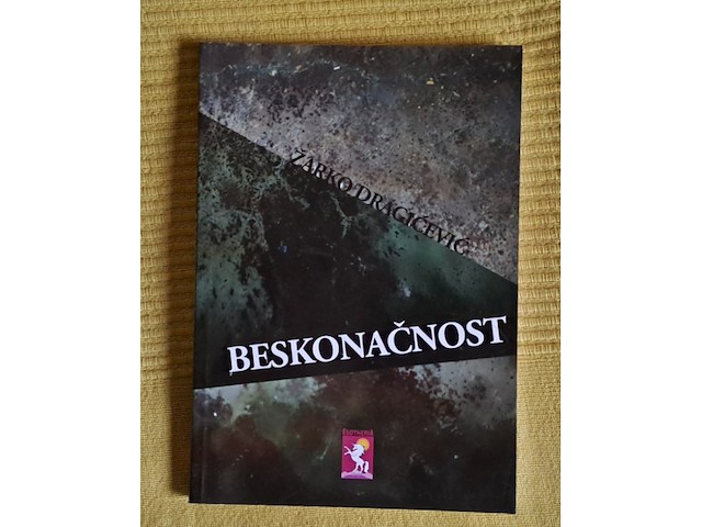 Beskonačnost  Žarko Dragičević