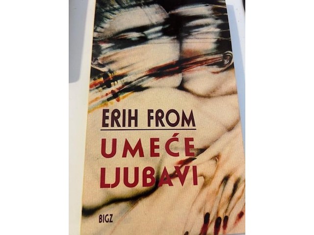 Umeće ljubavi - Erih From