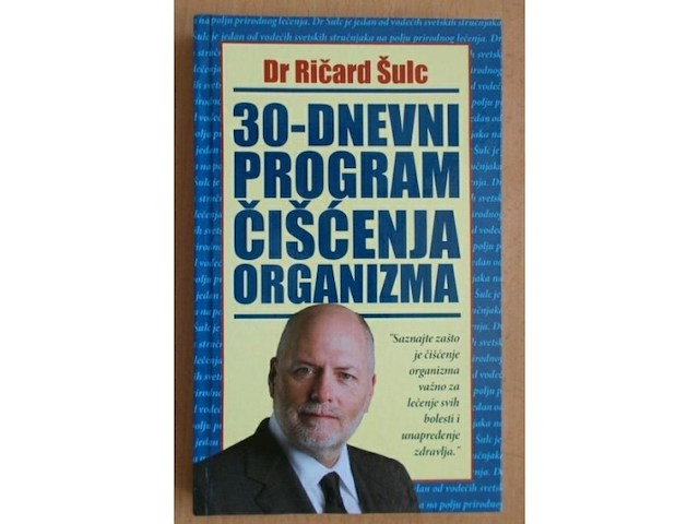 Dr Ričard Šulc  30-dnevni program čišćenja organizm