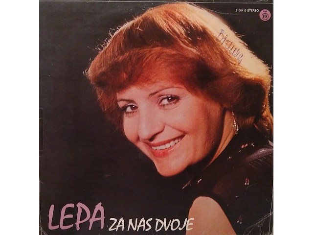 Lepa Lukić – Za Nas Dvoje