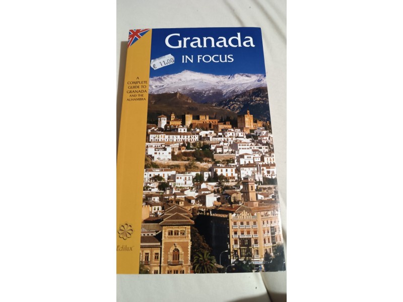 GRANADA IN FOCUS na engleskom
