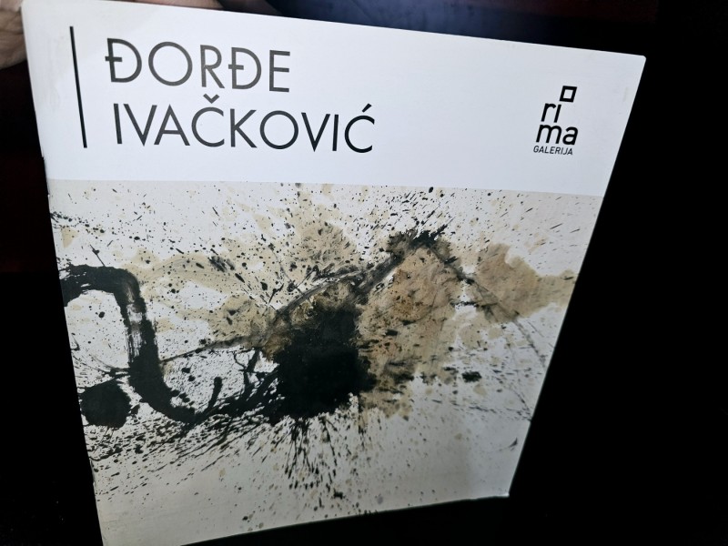 Đorđe Ivačković - katalog (galerija Rima)