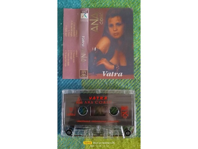 ANA COSIC - VATRA