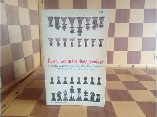 How to Win in the Chess Openings (sah)