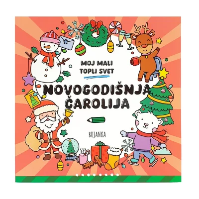 Moj mali topli svet - Novogodišnja čarolija