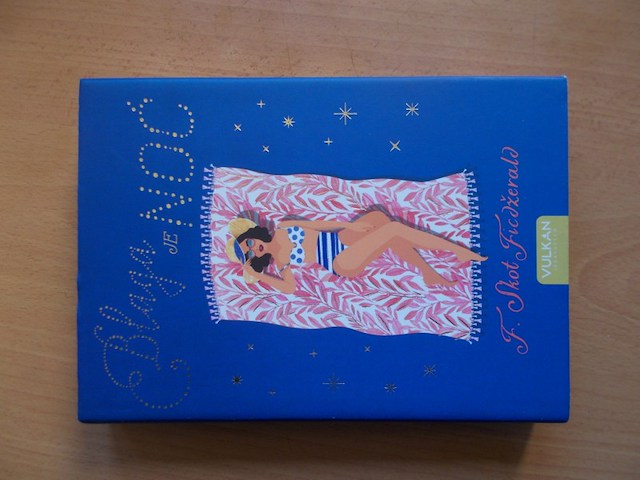 BLAGA JE NOC - F. SKOT FICDZERALD