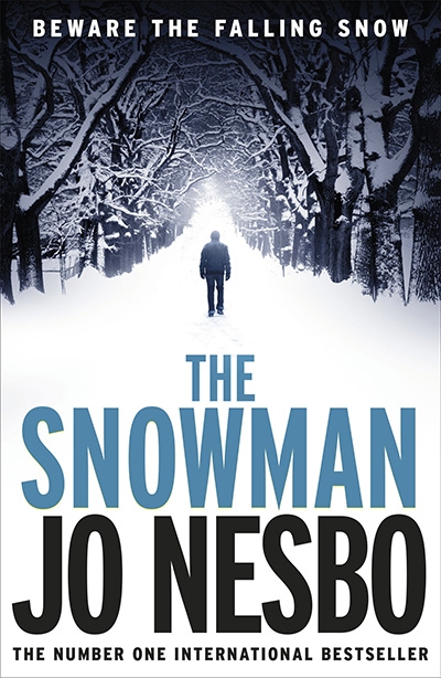 The Snowman: A Harry Hole Thriller (Oslo Sequence 5)