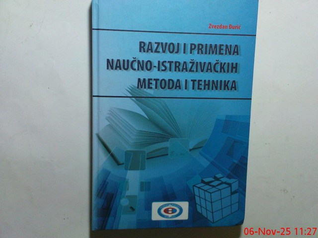 RAZVOJ I PRIMENA NAUCNO-ISTRAZIVACKIH METODA I TEHNIKA