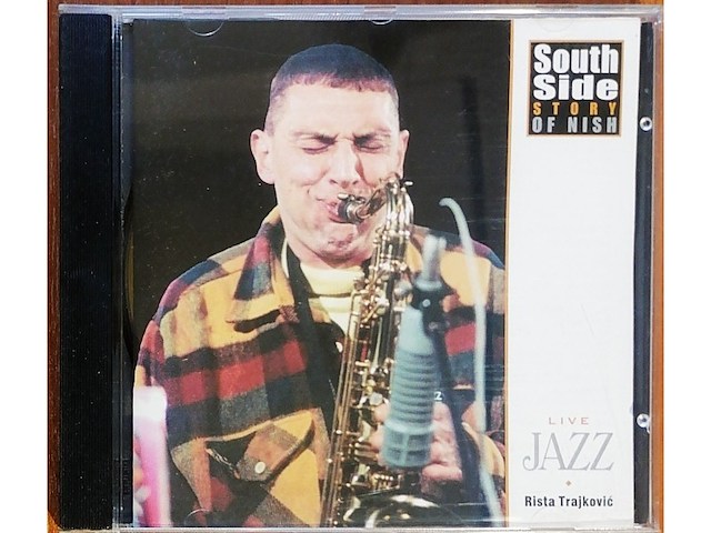 CD RISTA TRAJKOVIĆ Southside Story Of Nish - Live Jazz