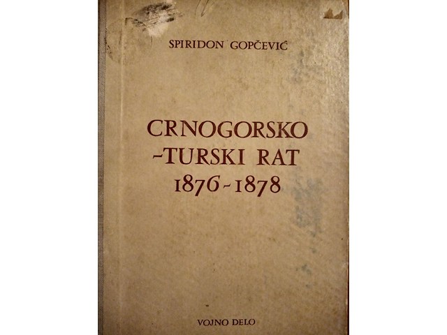Crnogorsko-turski rat 1876-1878, Spiridon Gopčević