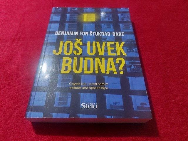 Još uvek budna? Benjamin Fon Štukrad-Bare kao NOVA