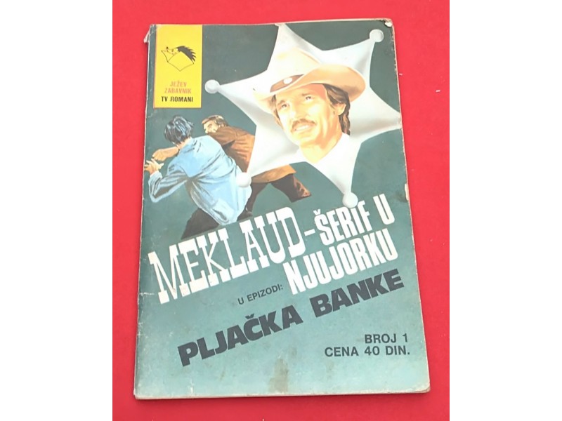 Meklaud -šerif u Njujorku Pljčka banke