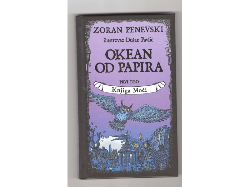 Okean od papira Knjiga moći Zoran Penevski