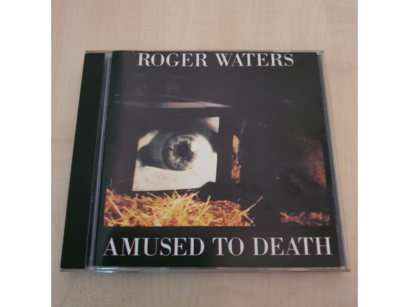 Roger Waters – Amused To Death