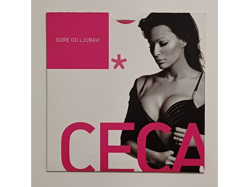 Ceca Gore od ljubavi CD