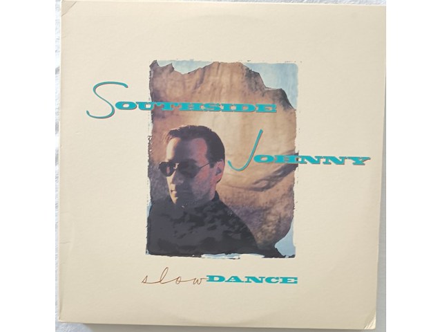 SOUTHSIDE  JOHNNY - SLOW DANCE ( Promo LP )