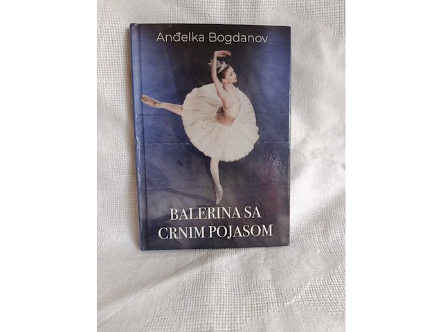 Balerina sa crnim pojasom,Anđelka Bogdanov