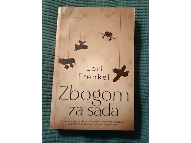 Zbogom za sada. Lori Frenkel