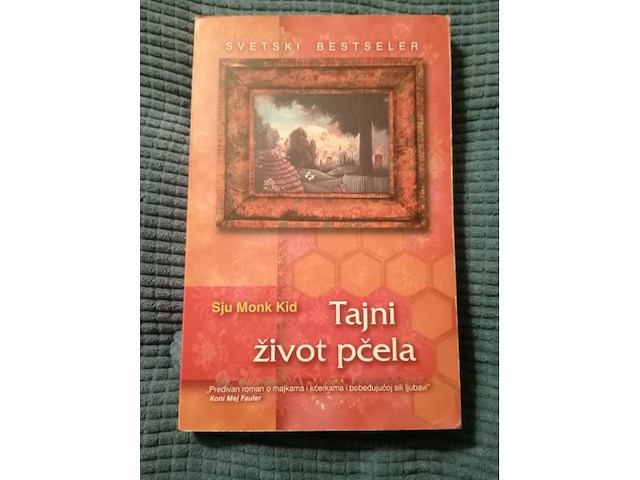 Tajni zivot pčela. Sju Monk Kid