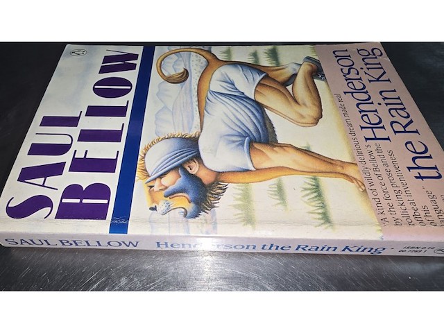 Saul Bellow - Henderson the rain king