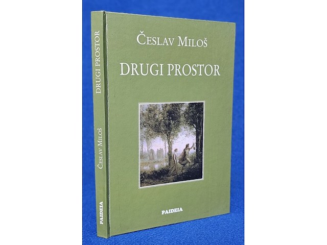 Drugi prostor - Česlav Miloš