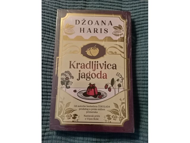 Kradljivica jagoda. Dzoana Haris