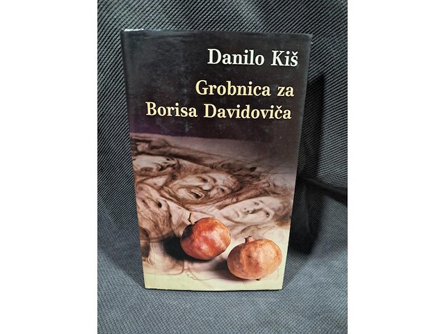 Danilo Kiš Grobnica za Borisa Davidoviča