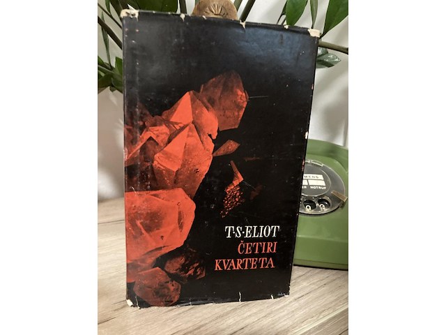 T. S. Eliot ČETIRI KVARTETA