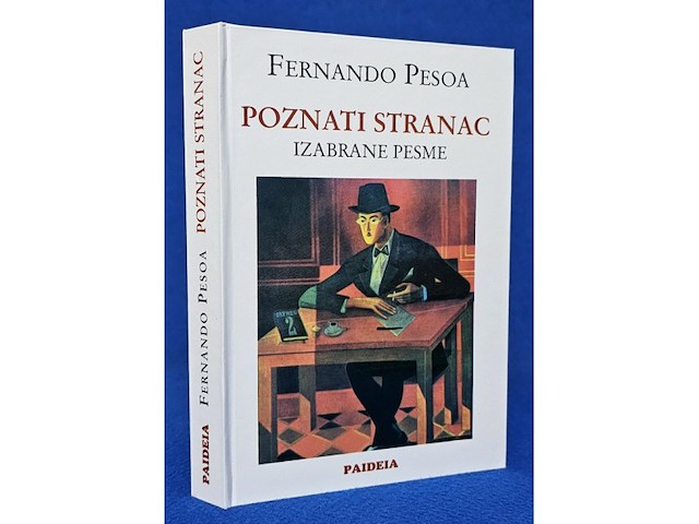 Fernando Pesoa - Poznati stranac