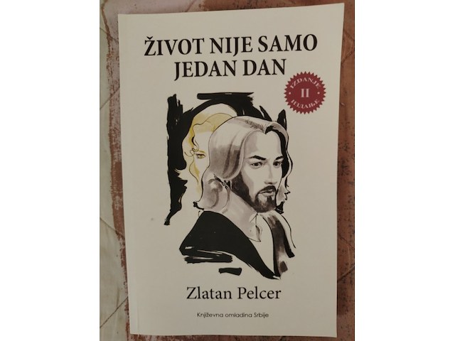 Život nije samo jedan dan, Zlatan Pelcer