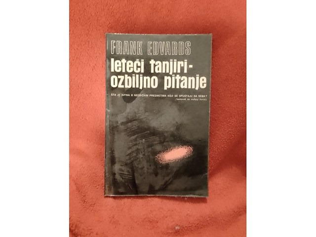 LETEĆI TANJIRI ozbiljno pitanje Frank Edvards